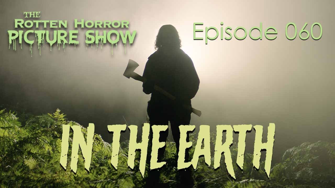 In the Earth | The Rotten Horror Picture Show - YouTube