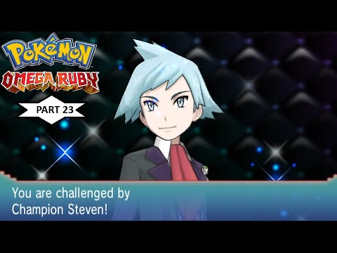 Pokemon Omega Ruby Part 23 - Champion Steven - YouTube