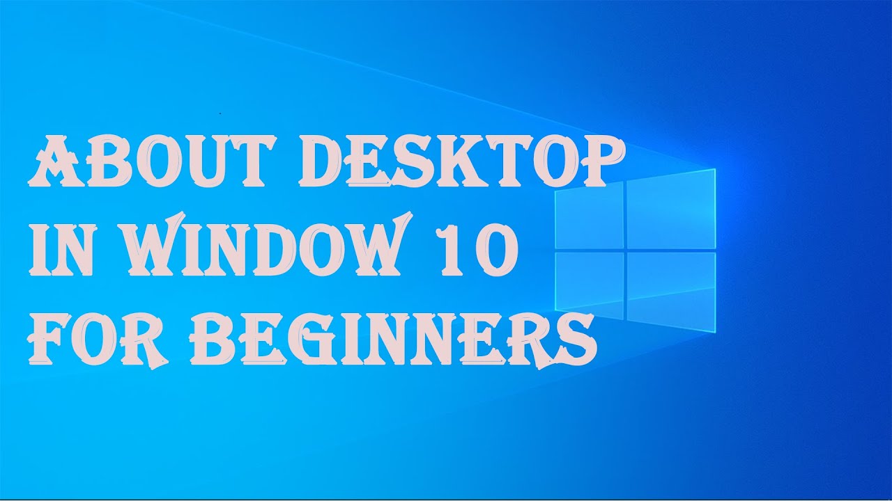 About desktop in window 10 - YouTube