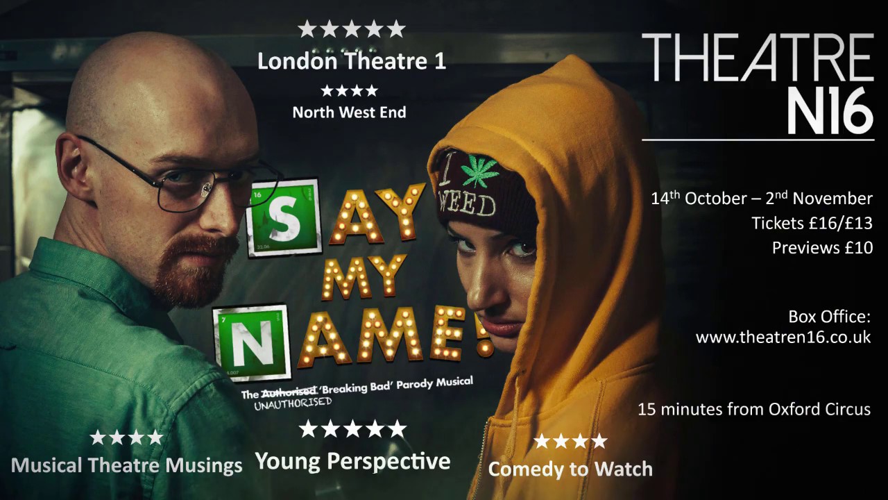Say My Name The Unauthorised Breaking Bad Parody Musical Trailer say-my-name-the-unauthorised-breaking-bad-parody-musical-trailer