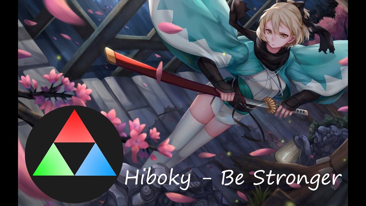 Hiboky - Be Stronger - YouTube