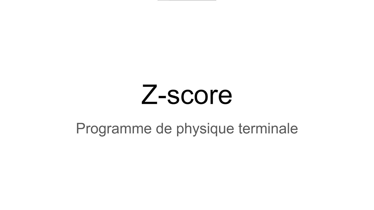Z-Score [incertitudes] - Programme Terminale Spé Physique - YouTube