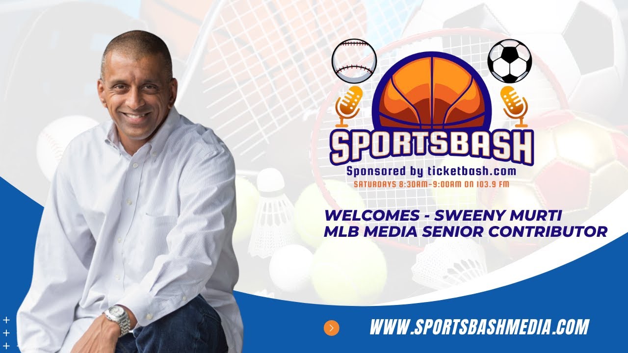 Sports Bash Welcomes - Sweeny Murti MLB MEDIA SENIOR CONTRIBUTOR - YouTube