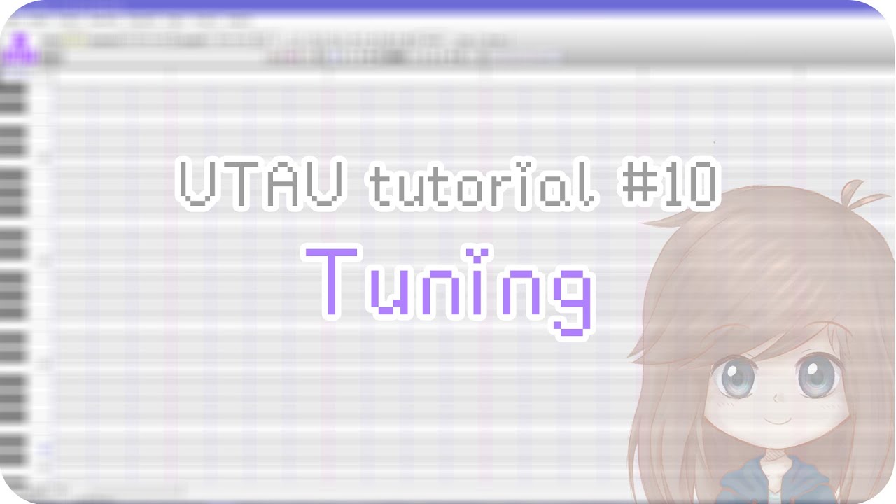 【UTAU tutorial #10】 Tuning - YouTube