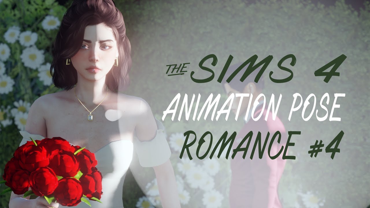 THE SIMS 4 | Animation "Romance" #4 | Анимация "Романтика" #4 - YouTube