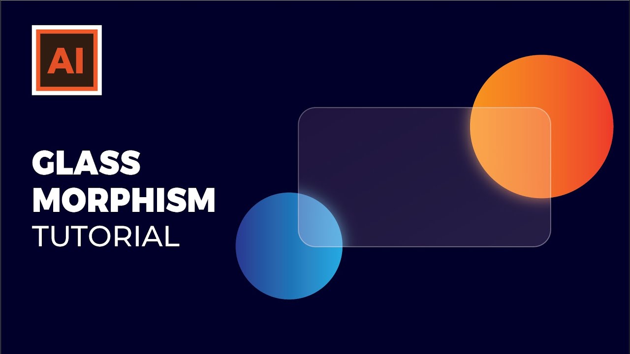 Glass Morphism in Illustrator | Adobe Illustrator Tutorial | Graphic Design | Mood Editz - YouTube