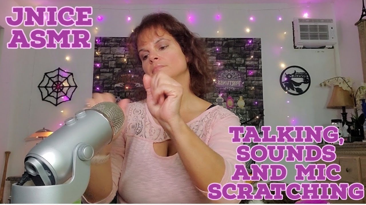 JNice ASMR: Talking, sounds and mic scratching - YouTube