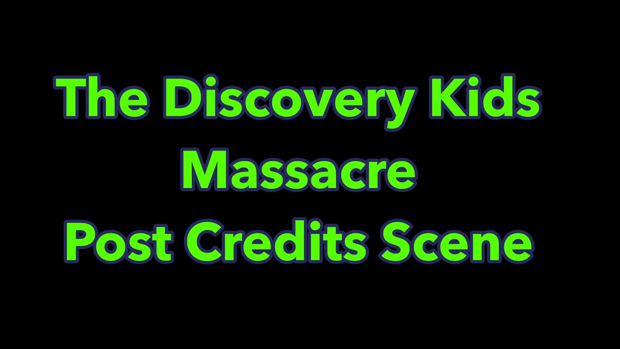 The Discovery Kids Massacre Post Credits Scene - YouTube