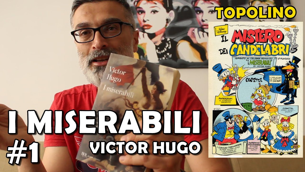 Un Libro Che Ho AMATO- I Miserabili di Victor Hugo #1 - YouTube