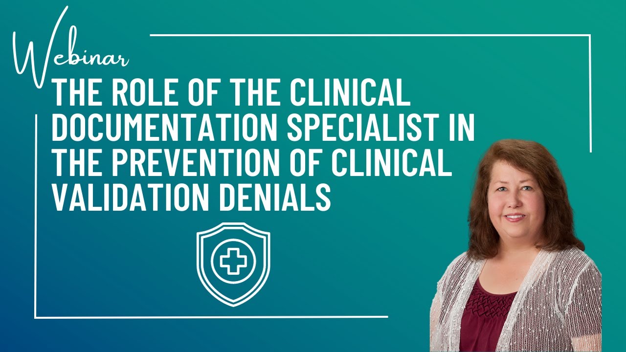 The Role of the Clinical Documentation Specialist in the Prevention of ...