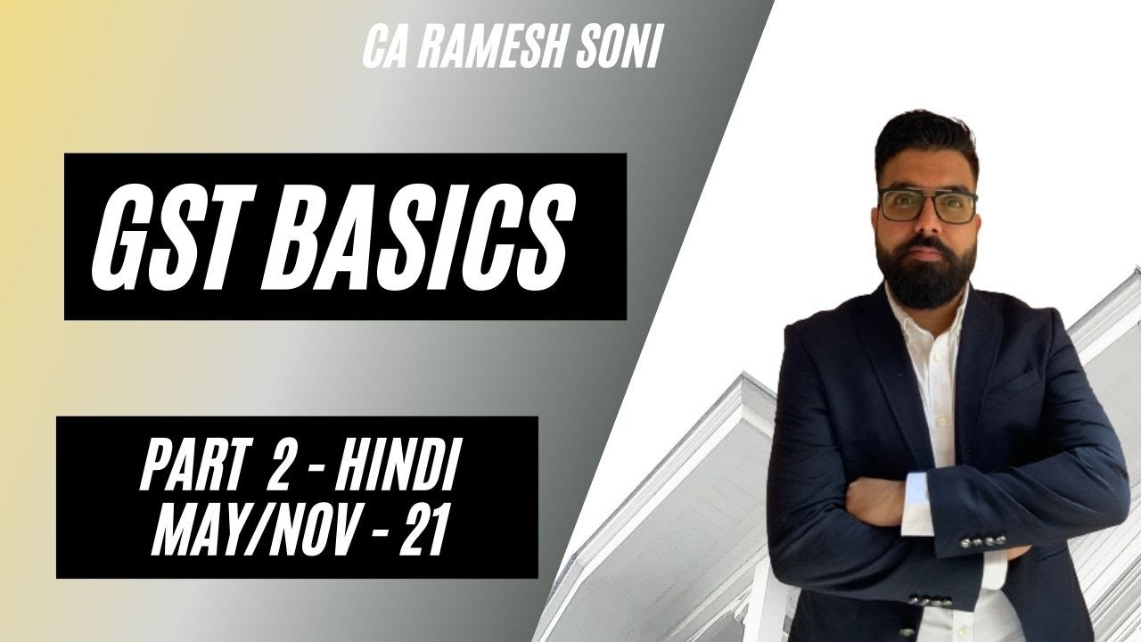 2 Chapter 1 GST Introduction, Overview & Administration | CA Ramesh ...