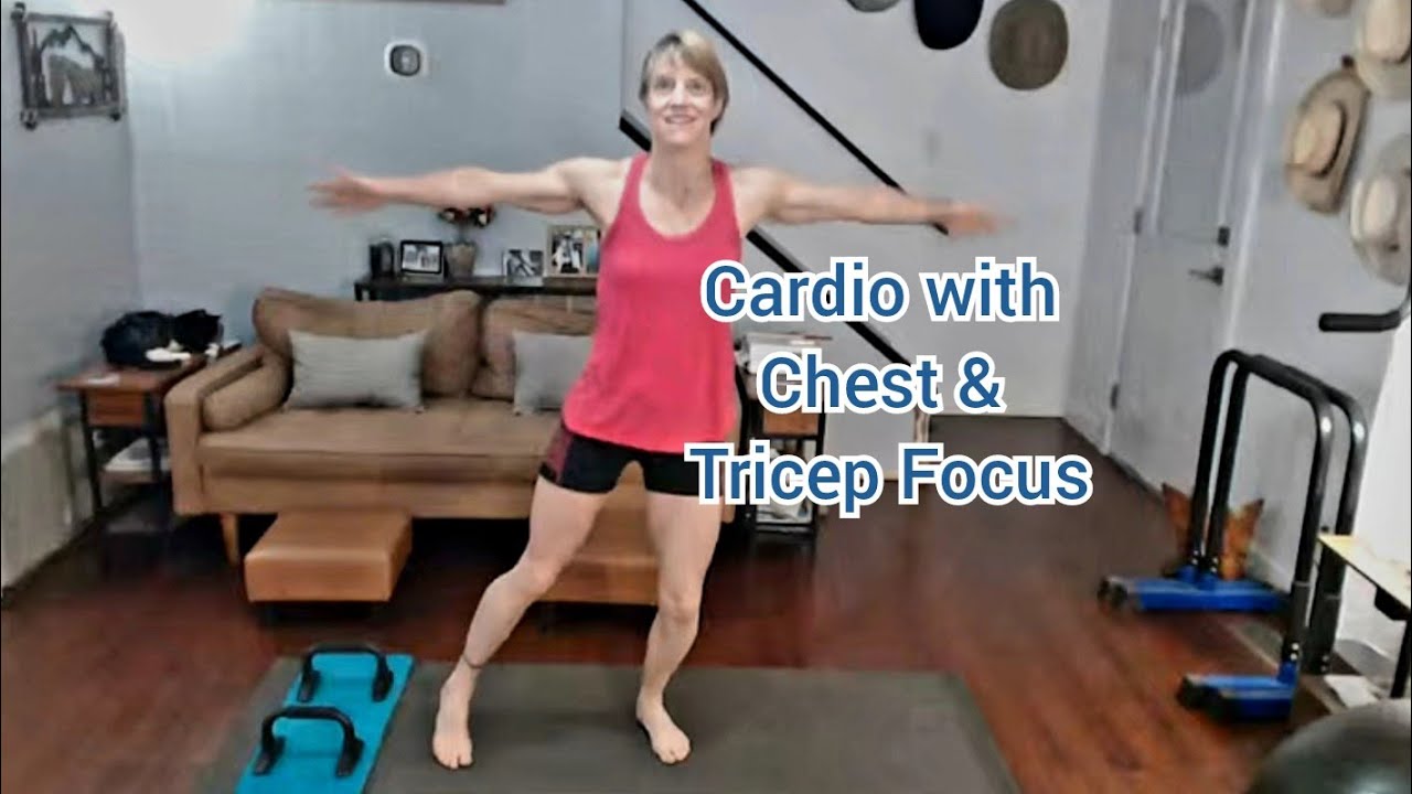 BEST Cardio Workout with Tricep & Chest Focus! - YouTube
