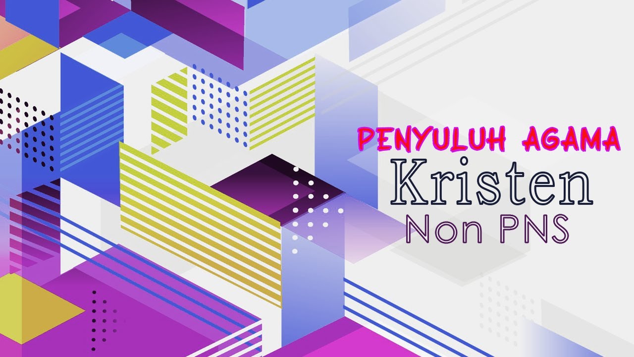 Penyuluh Agama Kristen Non PNS - YouTube