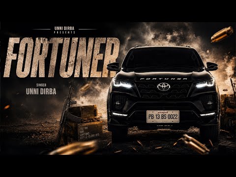 Fortuner ( Visual Video ) Unni Dirba | Latest Punjabi Songs 2026