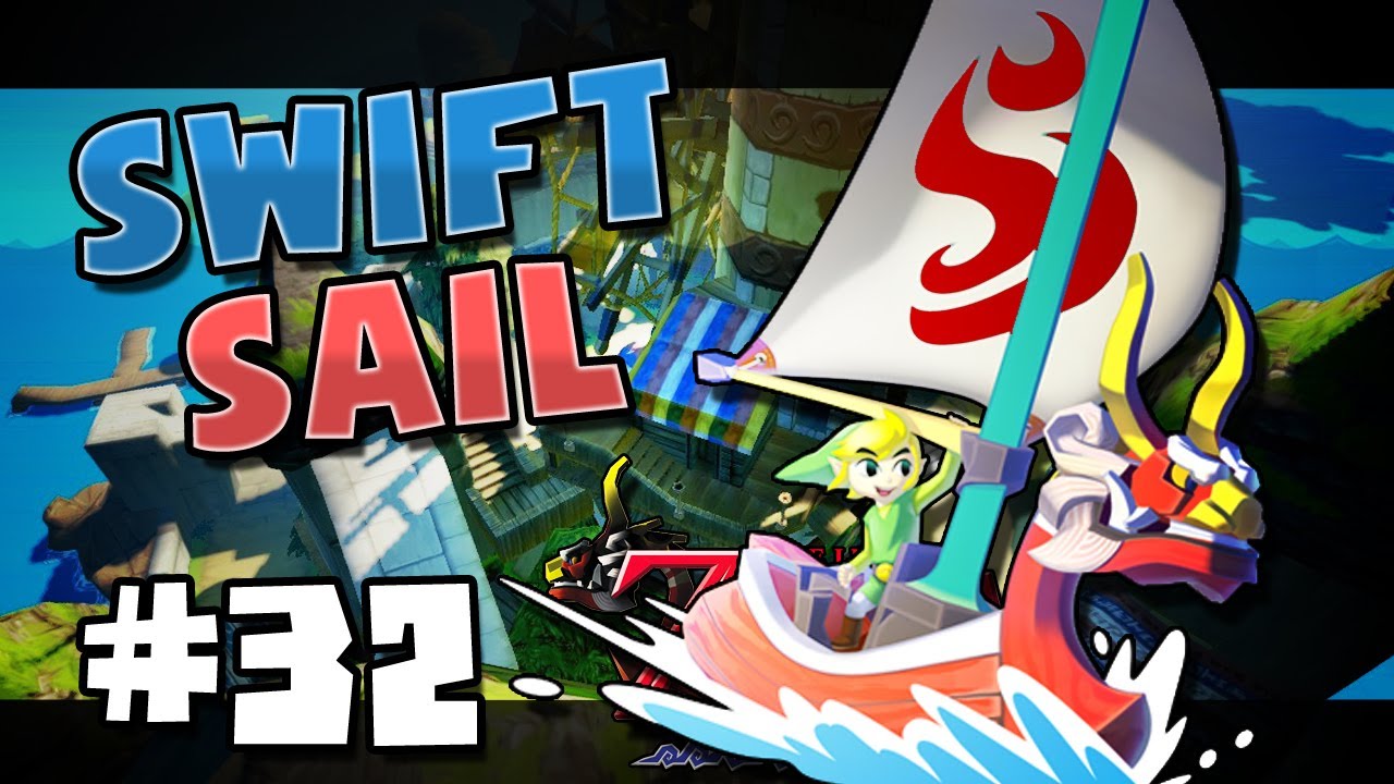 Zelda The Wind Waker HD - SWIFT SAIL | Walkthrough Part 32 - YouTube