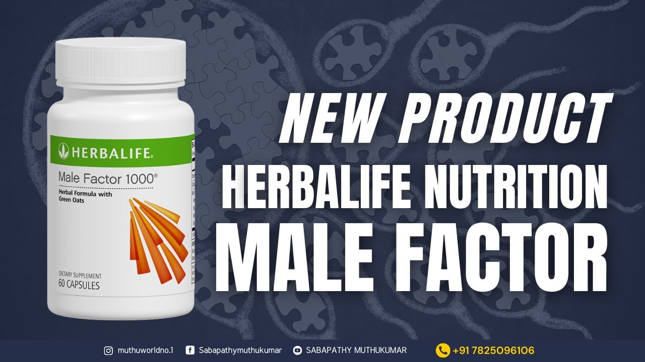Herbalife Nutrition Male Factor | NEW PRODUCT LAUNCH #malefactor # ...