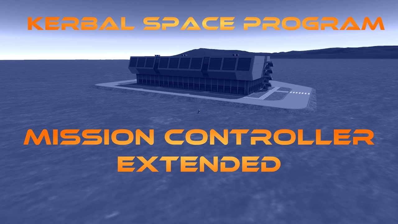 Kerbal Space Program Mission Controller Extended Where Have I been ...