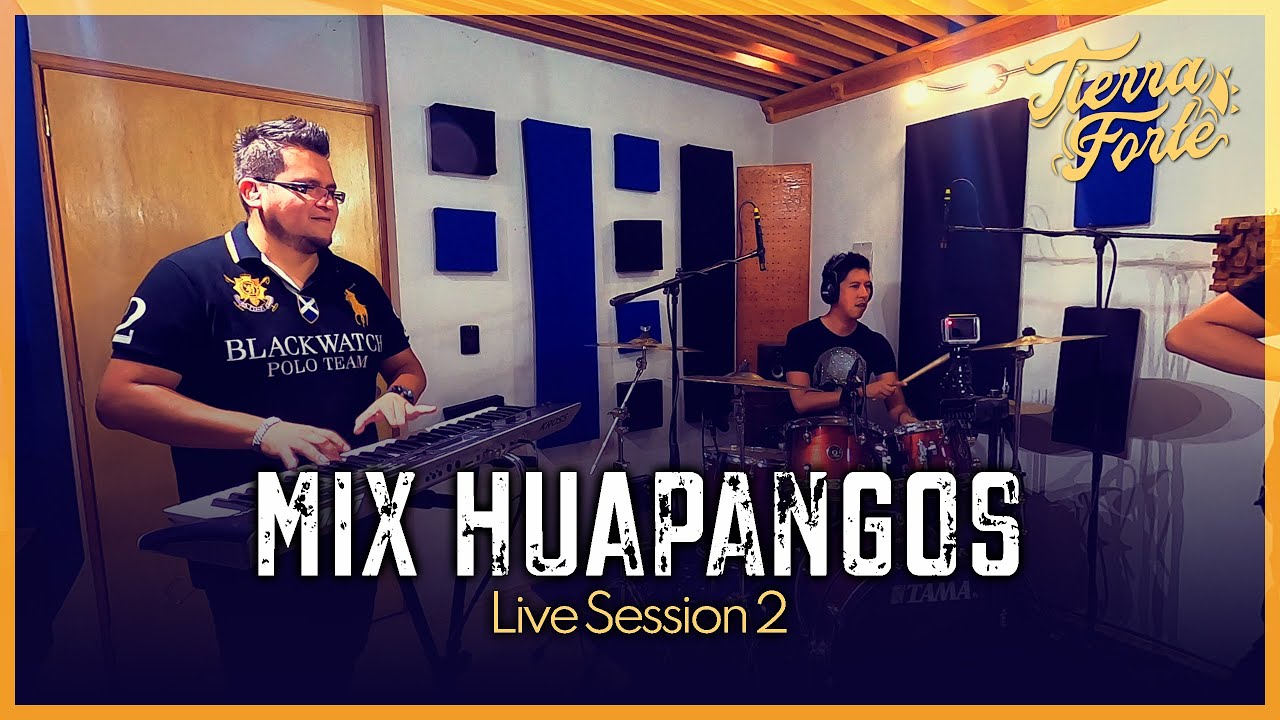 Mix Huapangos - Tierra Forte (live Session 2) - YouTube