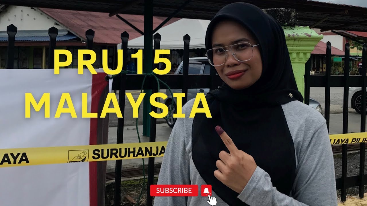 PRU15 : MALAYSIA 2022 | FIRST TIME VOTE - VLOG - YouTube