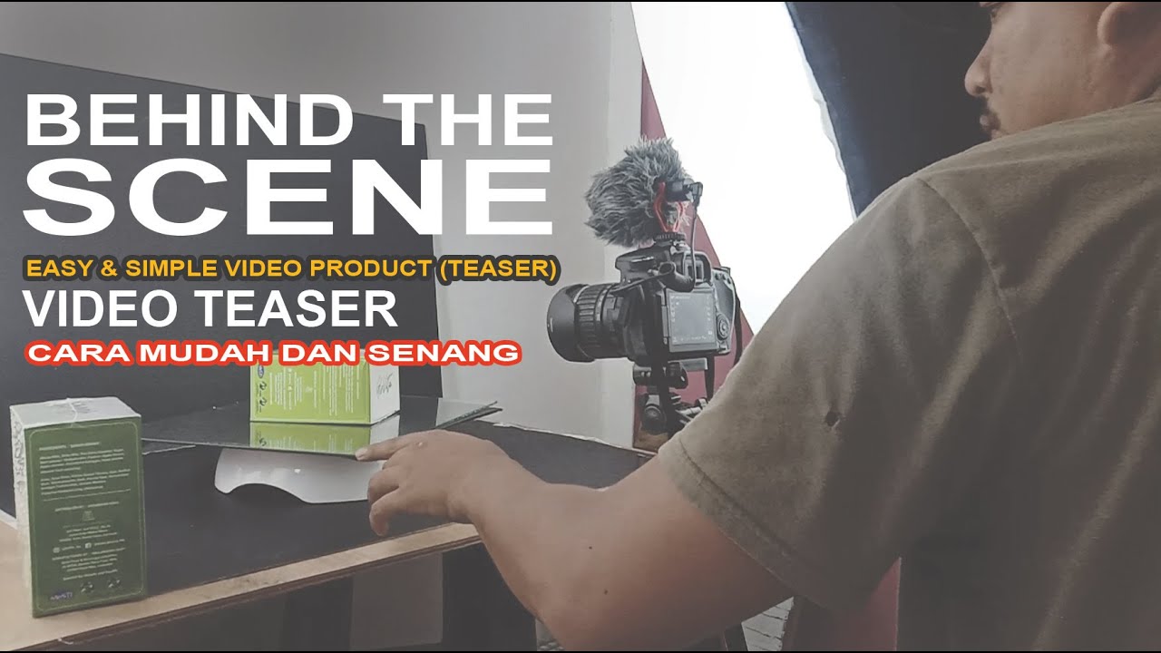 Cara Membuat Video Produk Teaser Teknik Mudah ( Behind The Scene) - YouTube