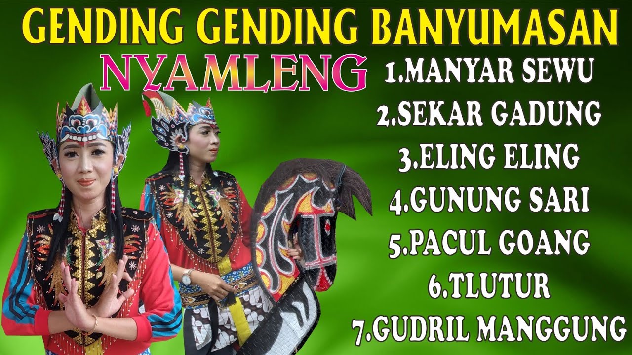 GENDING GENDING BANYUMASAN PALING NYAMLENG-PAS BUAT LEYEH LEYEH - YouTube