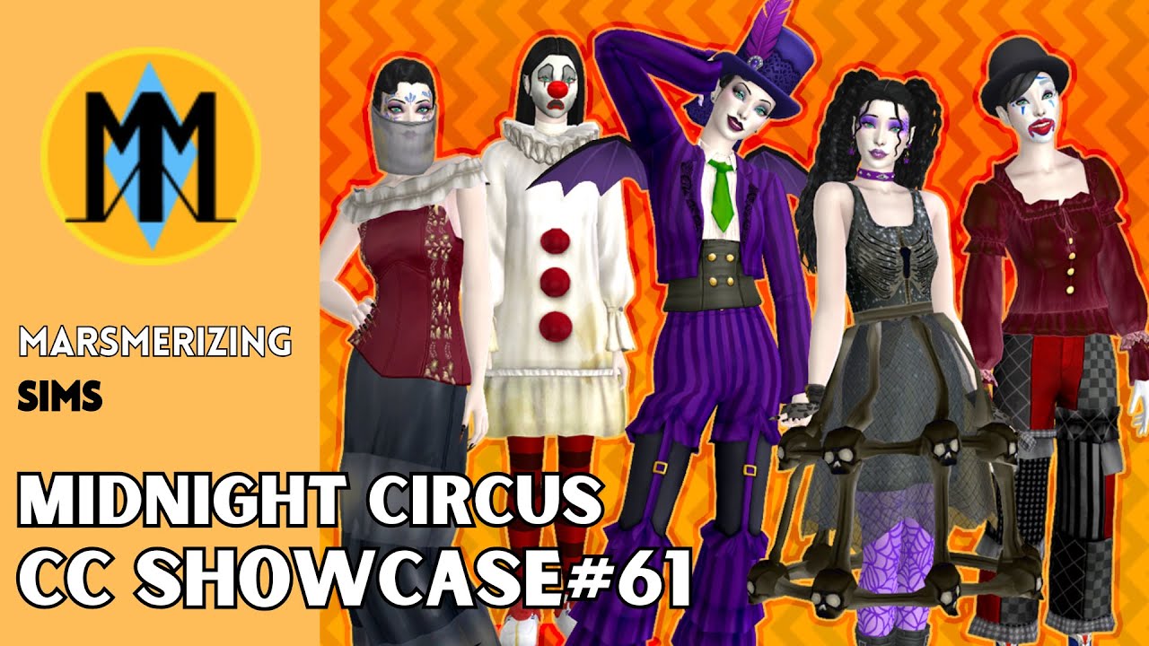 MARSMERIZINGSIMS - Midnight Circus Show | The Sims 4 | CC Showcase ep ...