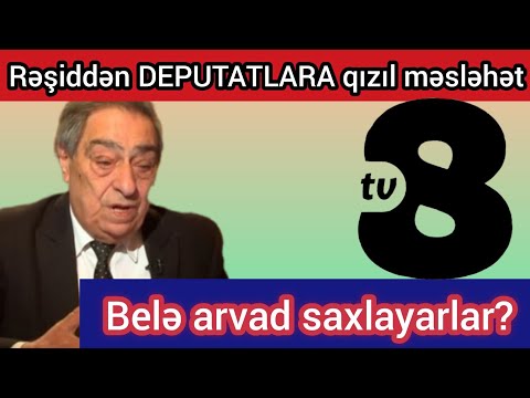 Rəşid deputata ARVAD SAXLAMAĞIN YOLLARIN İZAH EDİR_ videonu bəyənin!
