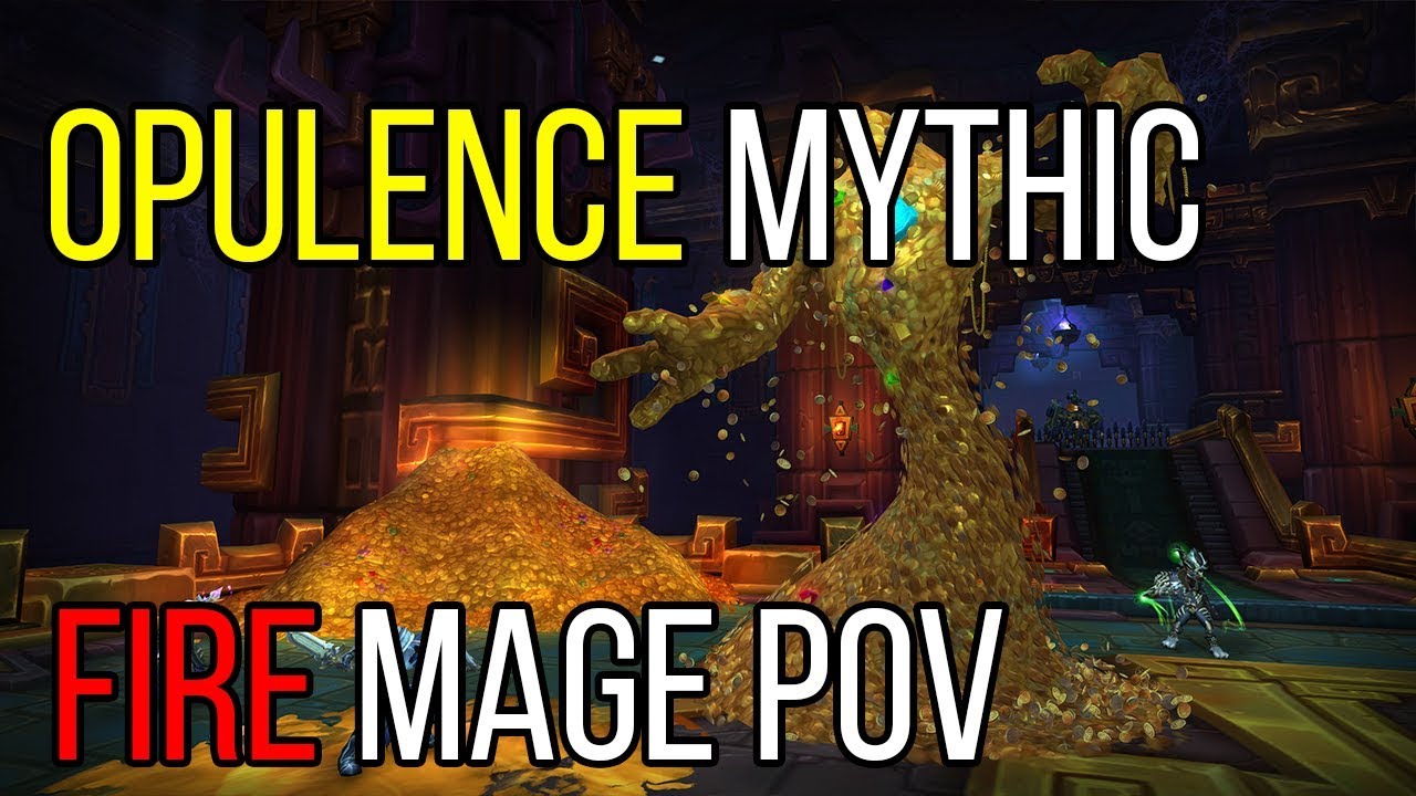Opulence mythic fire mage pov - YouTube