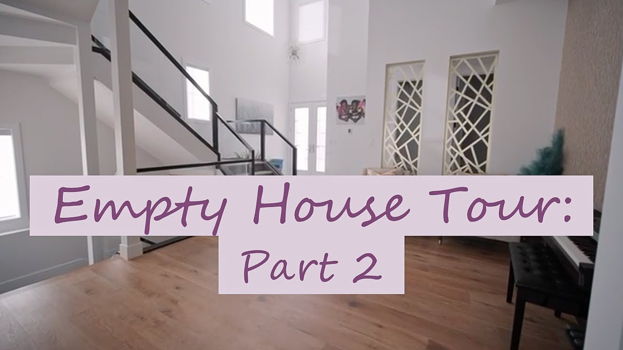 Empty House Tour New Construction - Part 2 - YouTube