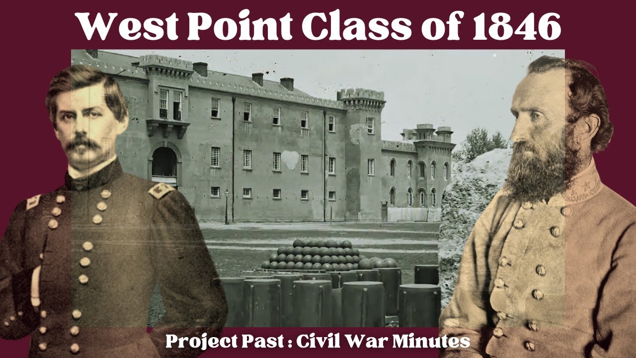 West Point Class Of 1846 The American Civil War Civil War Minutes West Point Class Of 1846 The American Civil War Civil War Minutes