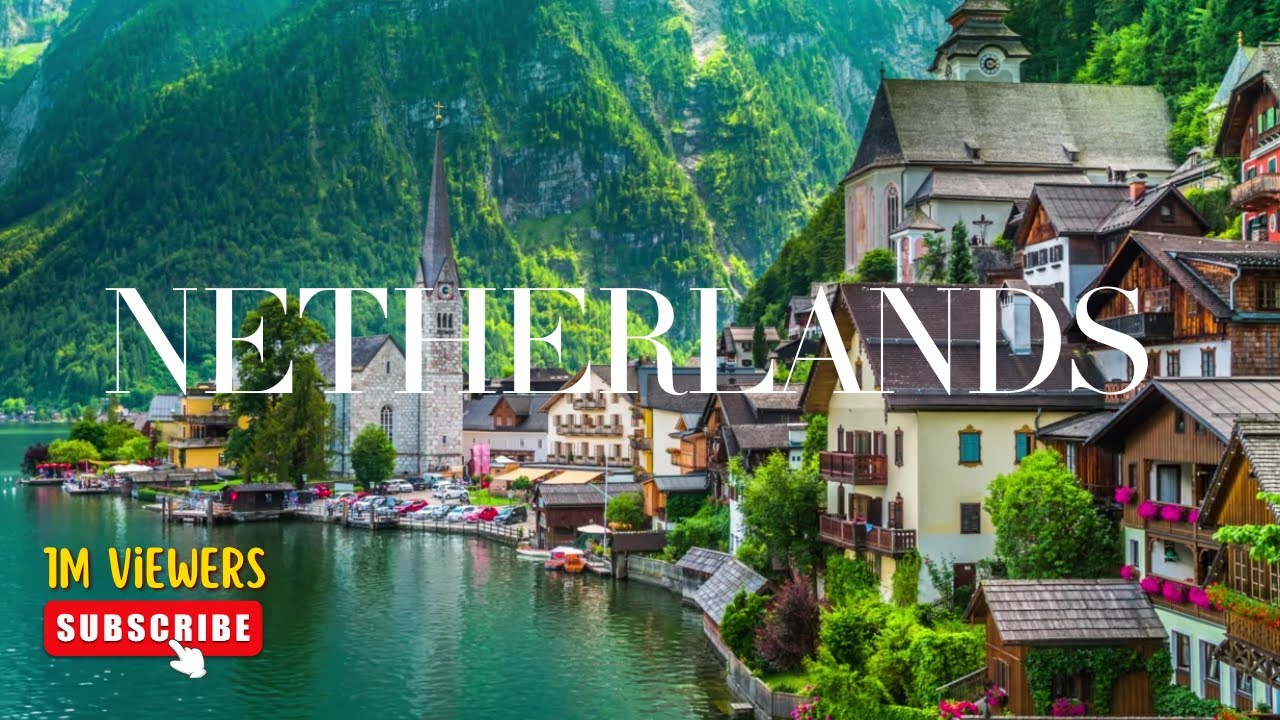 NETHERLANDS • Beautiful Scenery, Relaxing Music & Nature Sound - YouTube