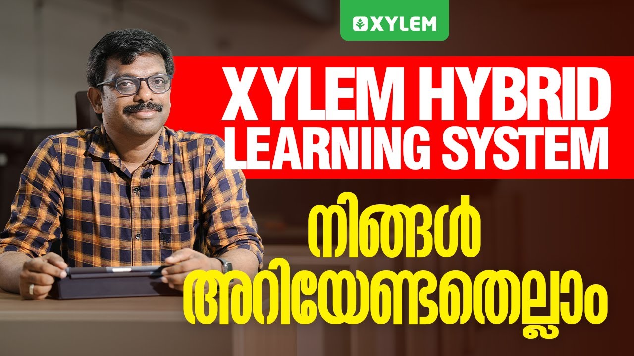 XYLEM HYBRID LEARNING SYSTEM നിങ്ങൾ അറിയേണ്ടതെല്ലാം! | Xylem JEEnius ...
