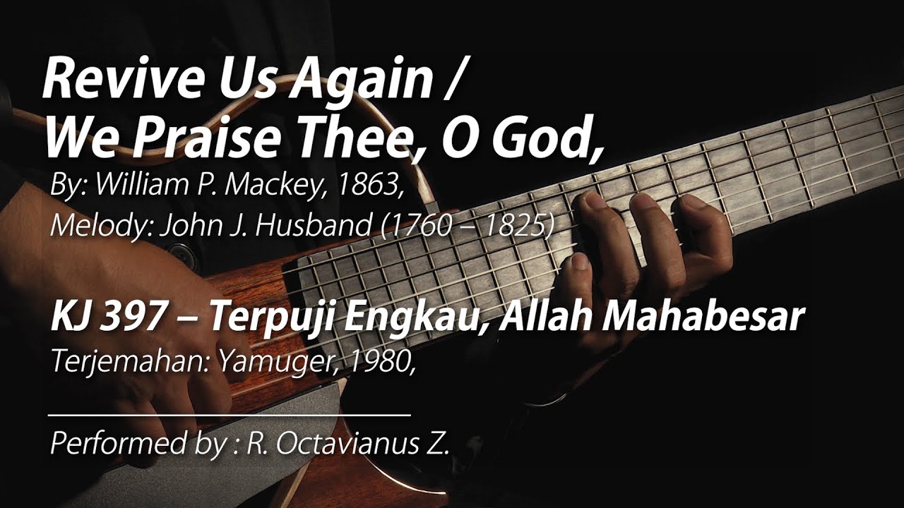 SELA 120 - Terpuji Engkau, Allah Mahabesar | KJ 397 - YouTube