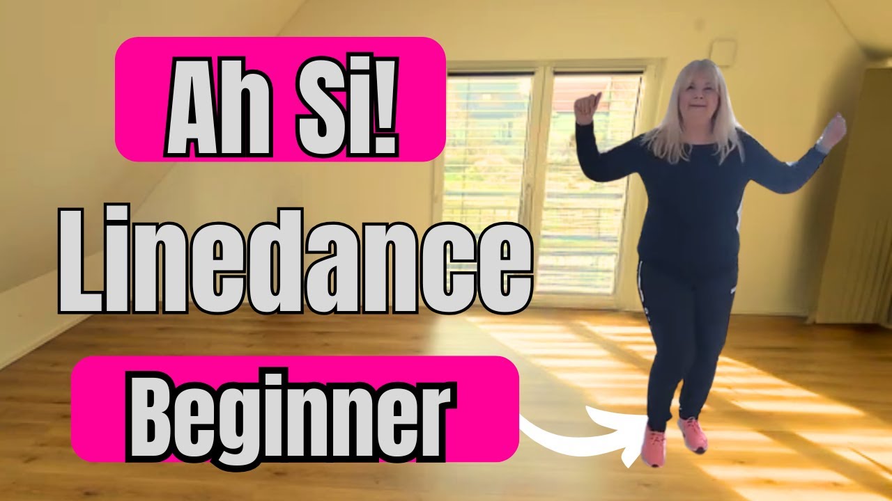 "Ah Si! – Leichter Linedance mit Latino-Feeling💃 |Schritt für Schritt erklärt"Beginner Tanz ...