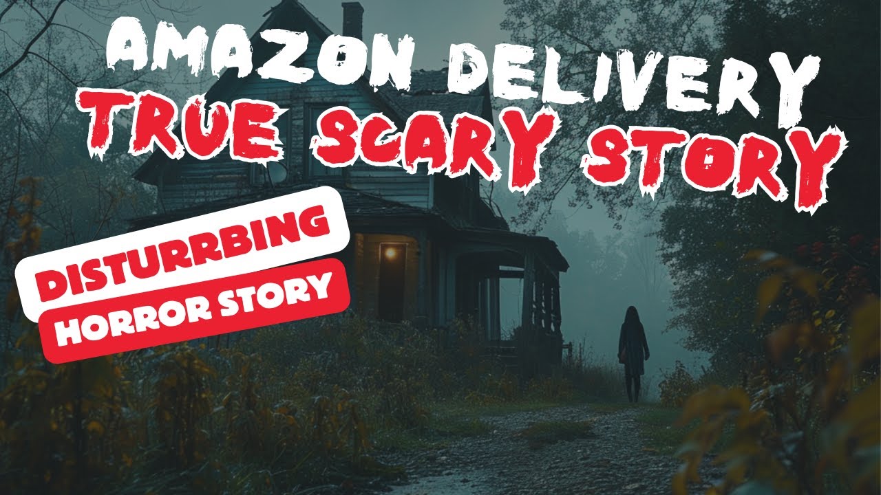TRUE Amazon Delivery Scary Story | Disturbing Work Horror Stories - YouTube