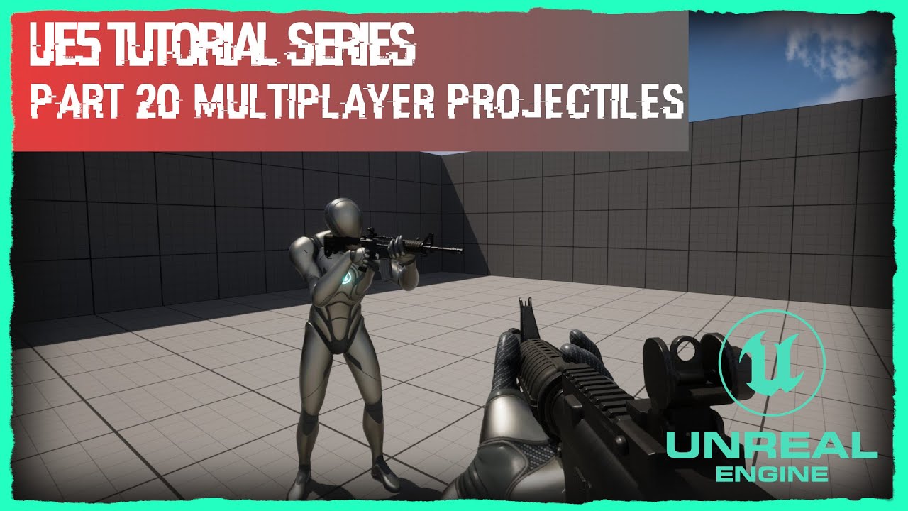 Multiplayer Projectiles Unreal Engine 5 Tutorial 20 Youtube 6913