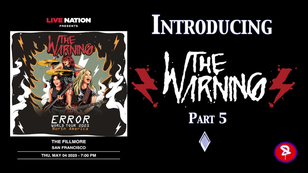 The Warning - Error World Tour | Introducing The Warning - Part 5 - YouTube