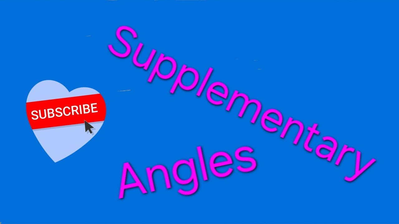Mathematics # Supplementary Angles.#@basickclass. - YouTube