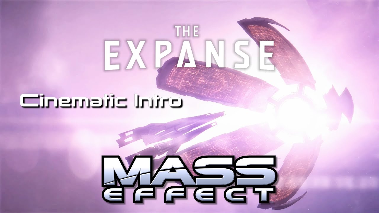 Mass Effect 1 Intro The Expanse Style (Cinematic TV Movie Series Full ...