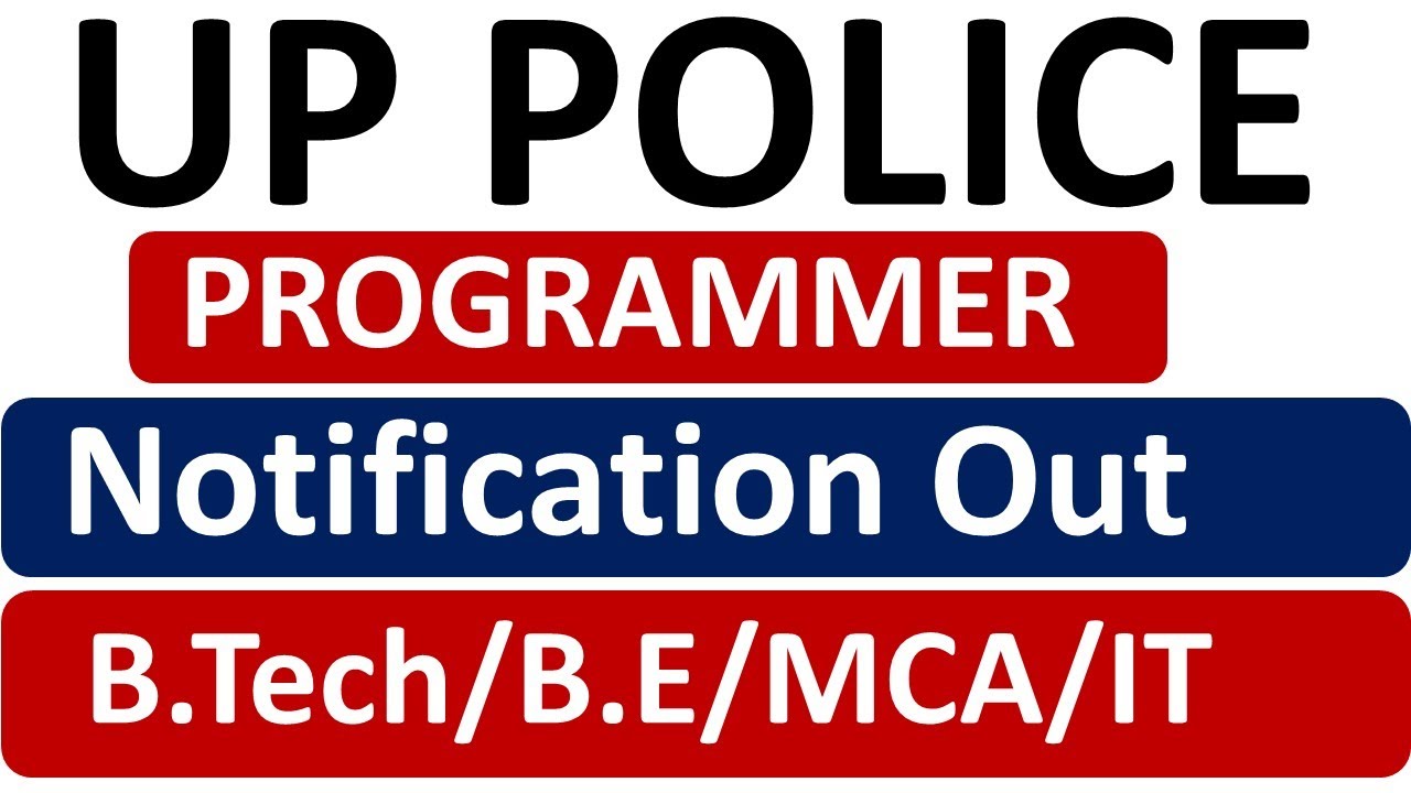 UP POLICE PROGRAMMER GRADE 2 VACANCY 2024 || NOTIFICATION OUT || UP ...