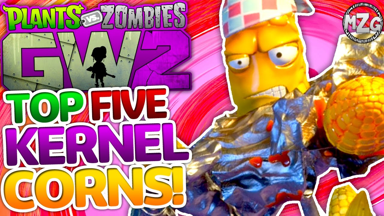 My Top 5 Kernel Corns! All Kernel Corns MASTERED! - Plants vs. Zombies ...