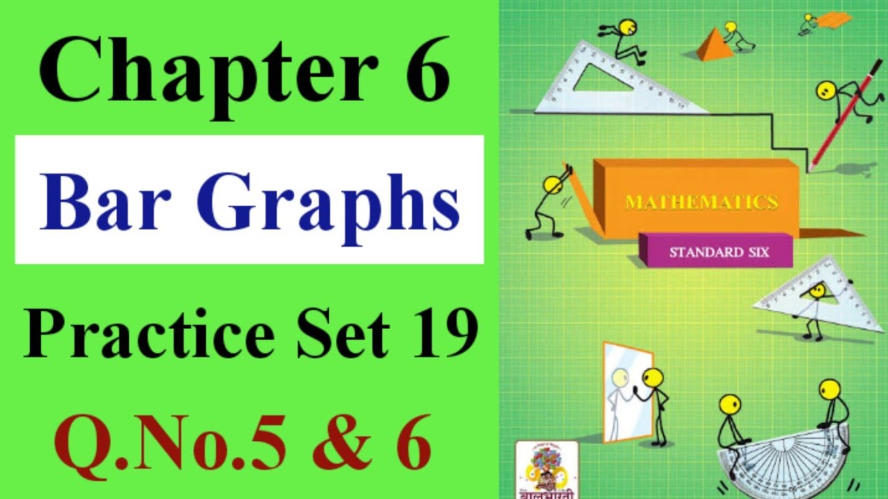 Bar Graph 6th Std Maths Practice Set 19 | Q.No. 5 and 6 - YouTube