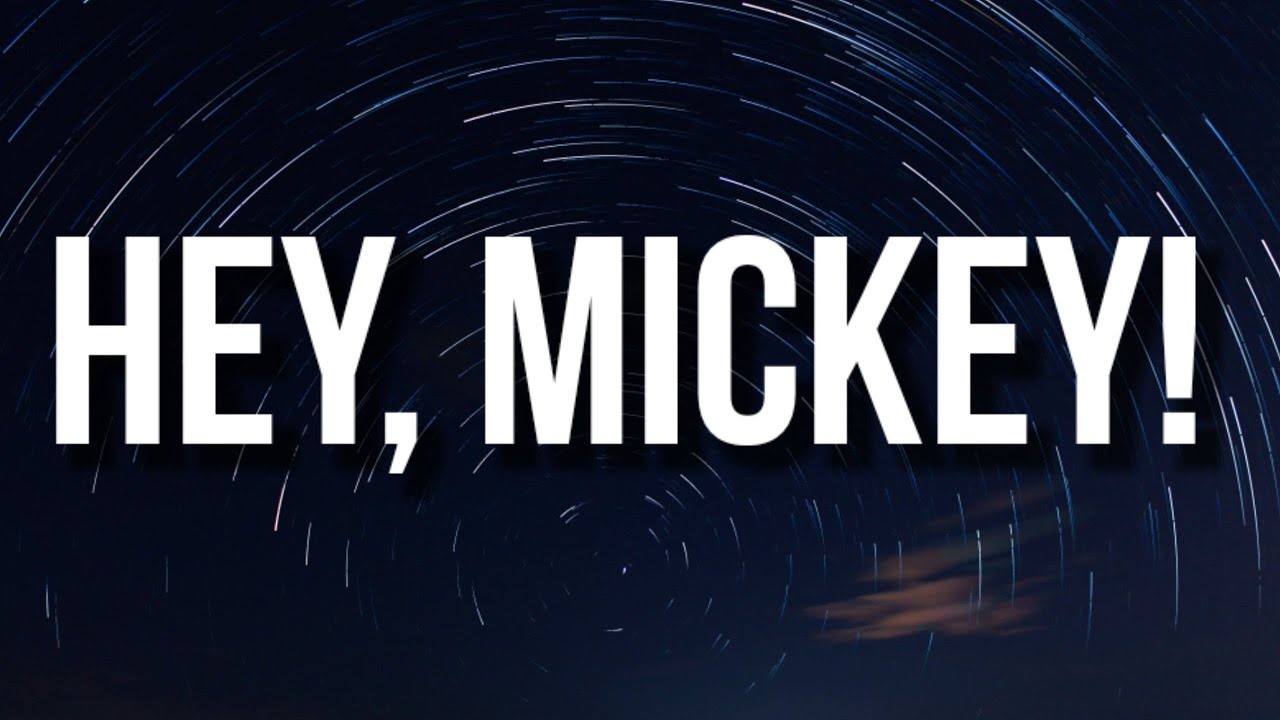 Baby Tate - Hey, Mickey! (Lyrics) "oh mickey you're so fine" [TikTok ...