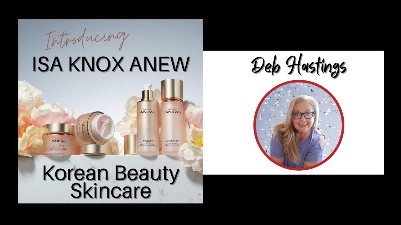 Avon ISA KNOX ANEW Korean Beauty Skincare - YouTube