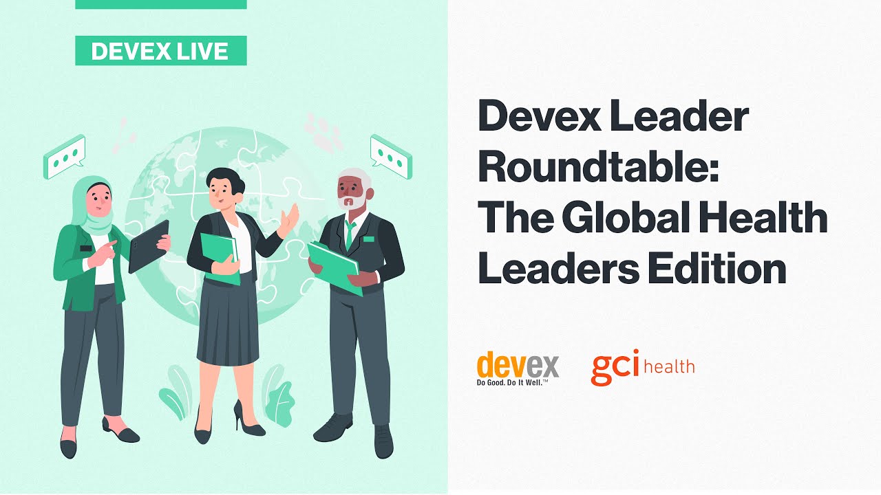 Leader roundtable: The Global Health Leaders edition - YouTube