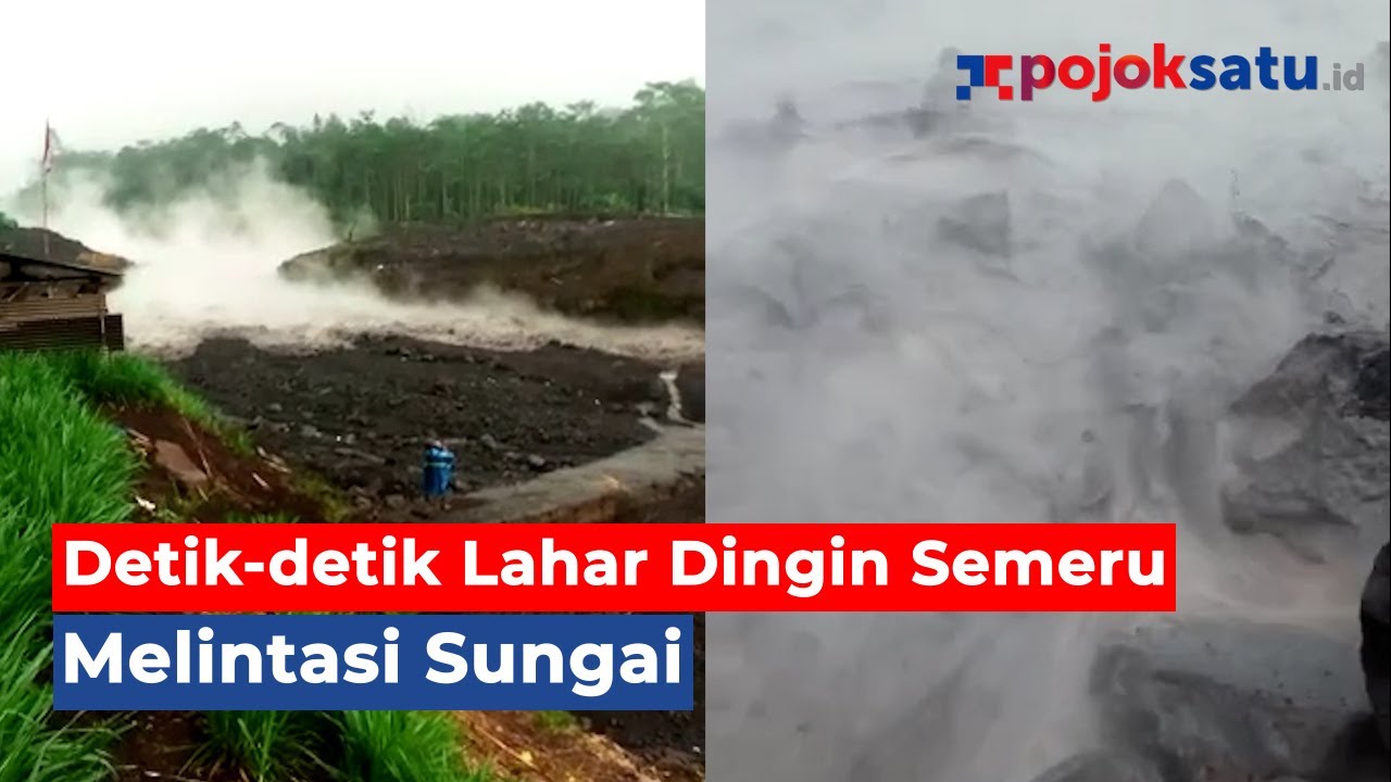Detik-detik Lahar Dingin Gn Semeru Melintasi Sungai - YouTube