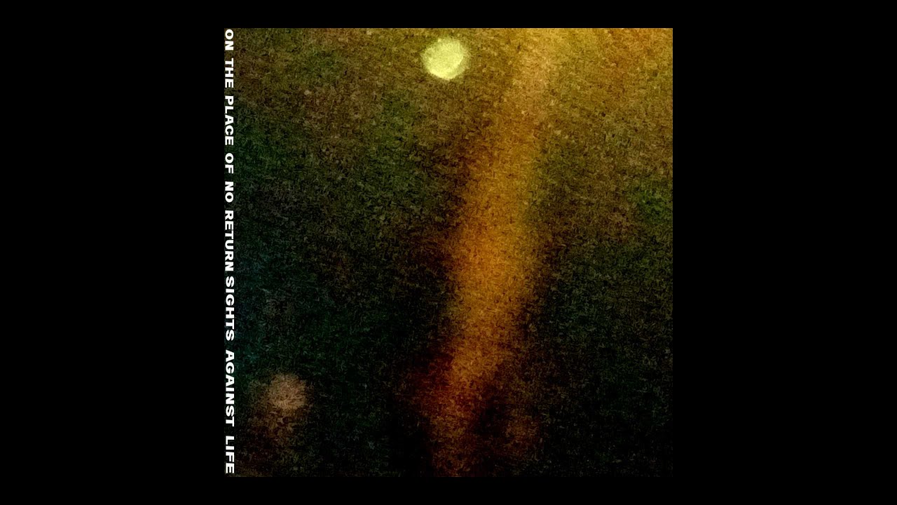 Sights Against Life - On The Place Of No Return (Full Album) (2024 ...