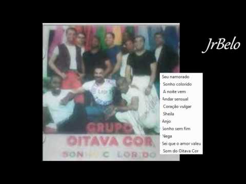 Grupo Oitava Cor Cd Completo Sonho Colorido JrBelo - YouTube