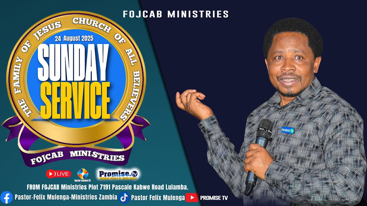 OVERTAKE YOUR ENEMY | FOJCAB SUNDAY SERVICE | PASTOR FELIX MULENGA | 24 ...