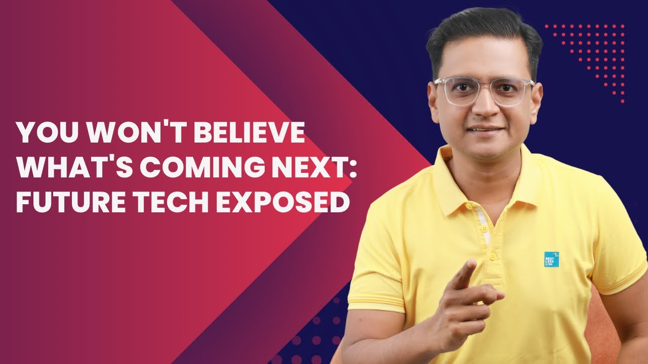 You Won't Believe What's Coming Next: Future Tech Exposed - YouTube